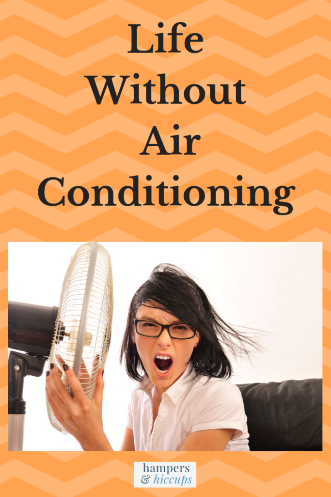 Life without air conditioning, how to survive from a family who does it